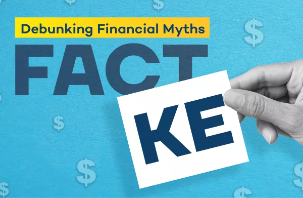Debunking Financial Myths: Fact vs. Fiction for Better Financial Health